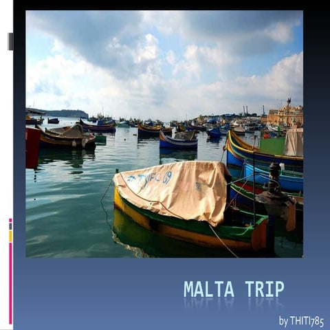 Malta Trip & Photo | PPT