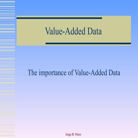 Value-Added Data and Teacher Effectiveness | PPT | Educational ...