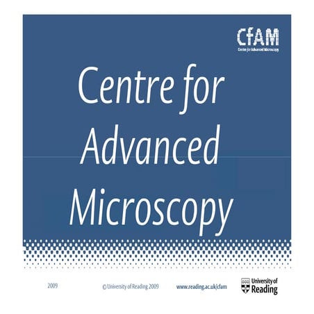 The Centre for Advanced Microscopy at the University of Reading | PDF