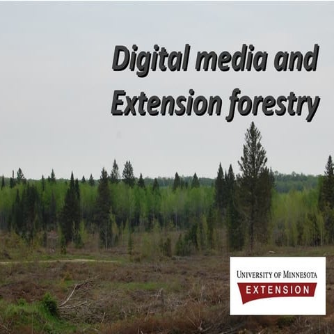 Digital media and Extension forestry | PPT