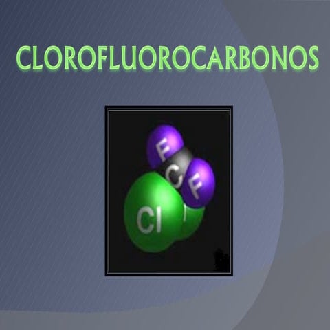 Sources and effect of chlorofluorocarbons (CFCs)