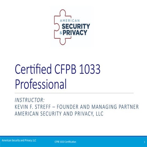 CFPB 1033 Certification - Module 1 Powerpoint Presentation | PPTX