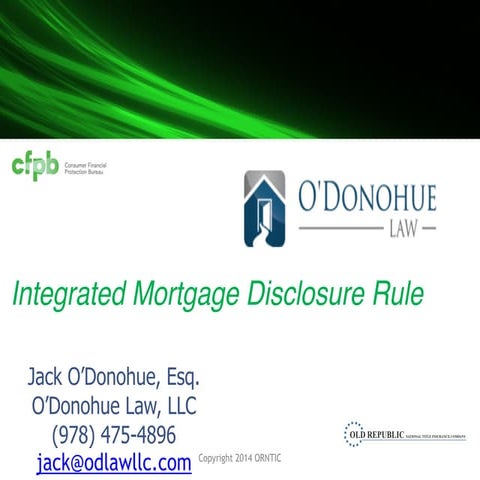 CFPB Integrated Mortgage Disclosure Presentation by ORNTIC | PPT