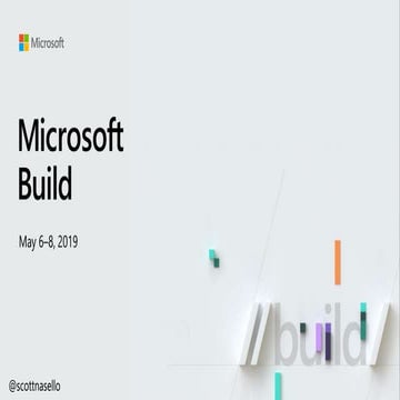Microsoft Build 2019 | PPTX