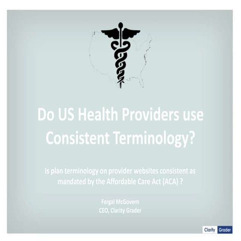Do US Health Providers use Consistent Terminology? | Clarity Grader | PPT