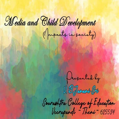MEDIA AND CHILD DEVELOPMENT | PPTX