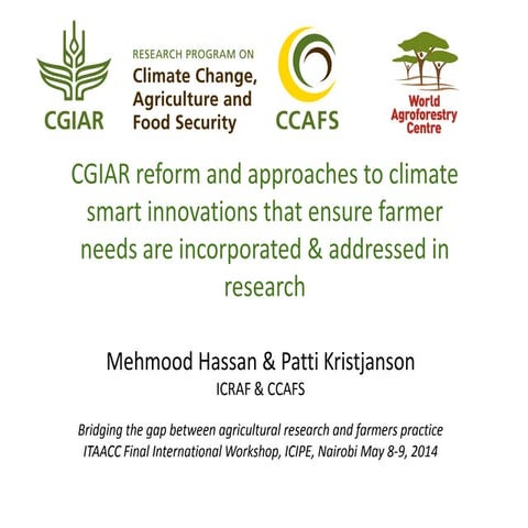 CGIAR reform and approaches to climate smart innovations that ensure ...