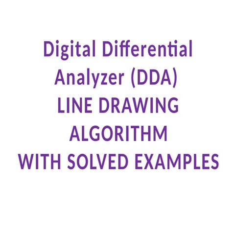 Line Drawing Algorithms - Computer Graphics - Notes | PPTX