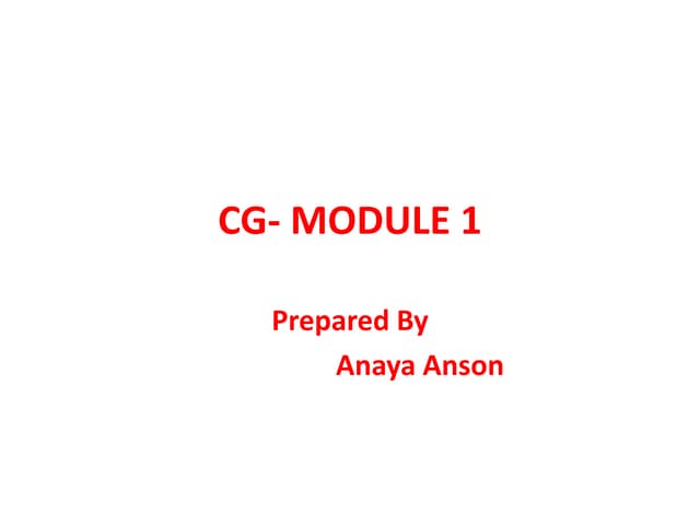 Cg Module 1 S6 Csepptx