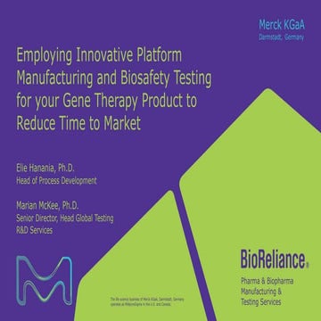 Employing Innovative Platform Manufacturing and Biosafety Testing for ...