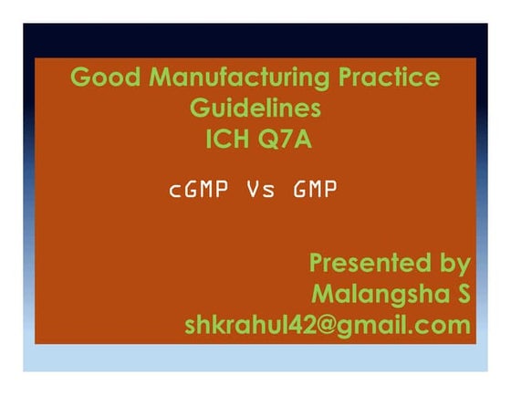ICH Q7 Guideline | PPTX | Pharmaceutical Industry | Industries