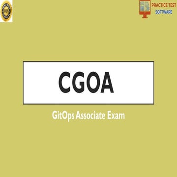 Certified GitOps Associate (CGOA) Exam – Complete Guide & Preparation | PPTX