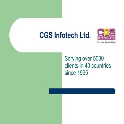 Cgs Infotech Ltd Sales Presentation | PPT