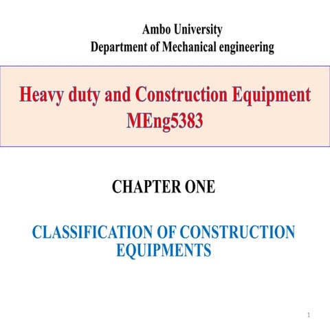 Classification of heavy duty and construction equipment | PPTX