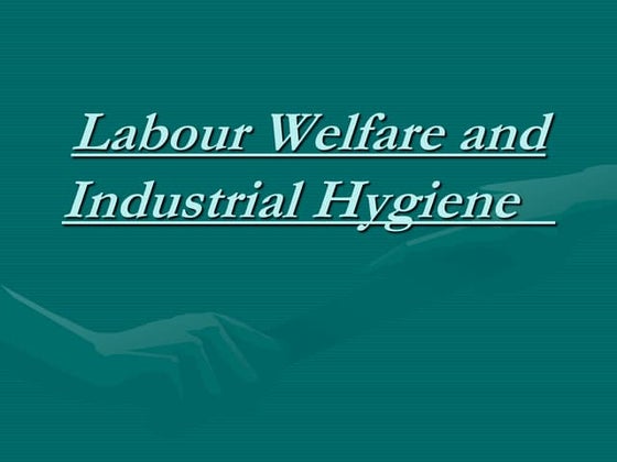 Duties of labour welfare officer | PPT