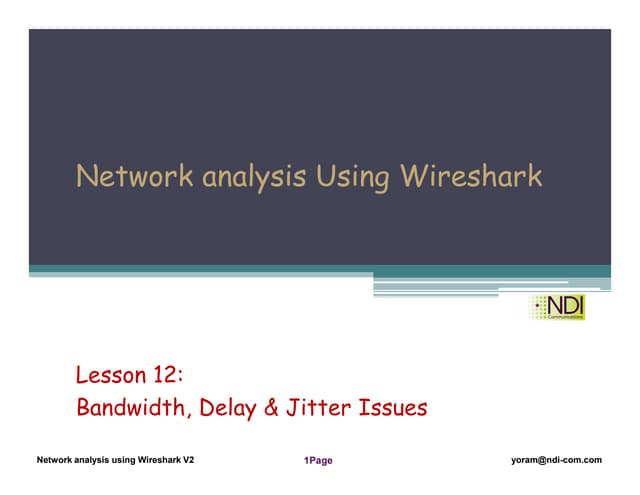 Network Analysis Using Wireshark Lesson 12 Bandwidth And Delay Issues