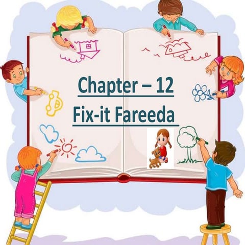 Ch-12 Fix-it Fareeda chapter 12 for schools | PPTX