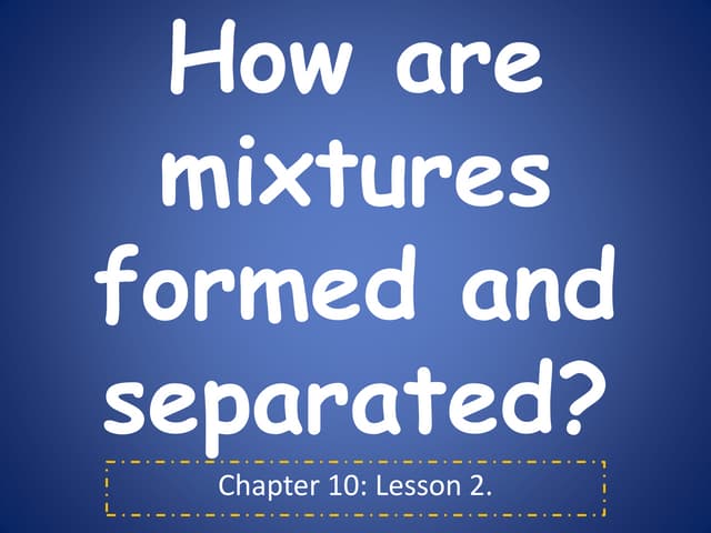 Grade 6 Separating Mixtures | PPT