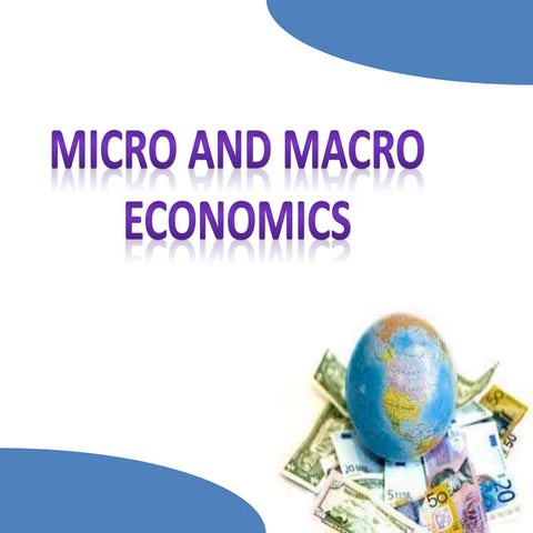 Ch. 1 micro and macro economics | PPTX