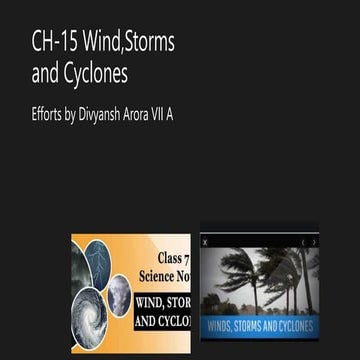 Wind, Storms and Cyclones.pptx