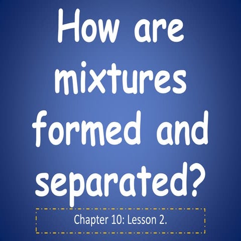 Grade 6 Separating Mixtures | PPT