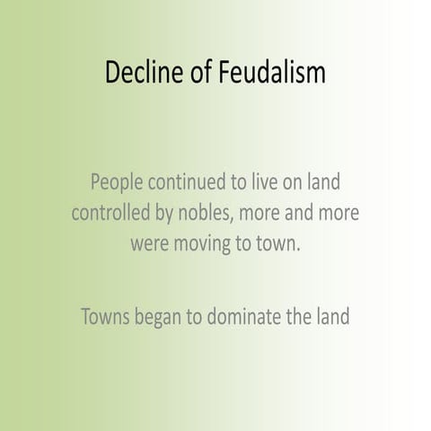 Ch. 5 Sec. 2 Decline of Feudalism | PPTX