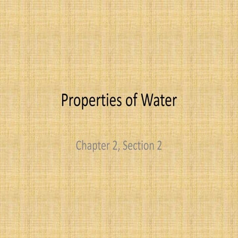 Ch. 2.2 properties of water | PPTX