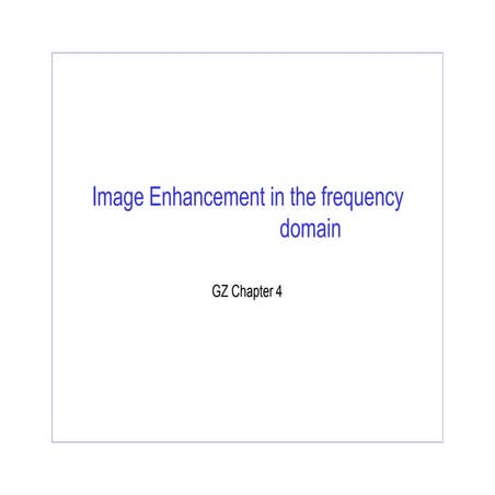 ch-2.5 Image Enhancement in FREQUENCY Domain.pptx