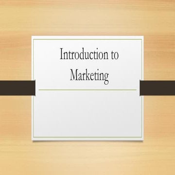Introduction to Marketing. | PPT
