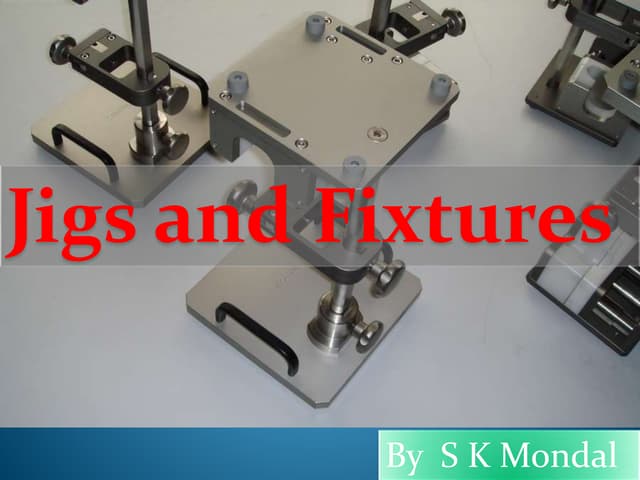 Fixture Designing | PPTX