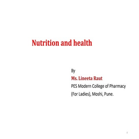 Nutrition and health presentation for D.Pharmacy | PDF