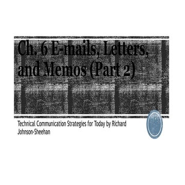 Ch. 6 Part 1 E-mails, Letters, and Memos.pptx
