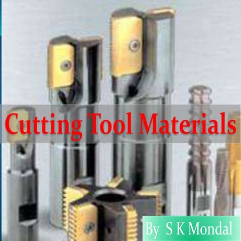 Ch 27.10 cutting tool materials (1) | PPTX