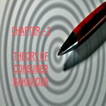 CH - 2 CONSUMER BEHAVIOUR THEORY chapter for puc 2 .pptx