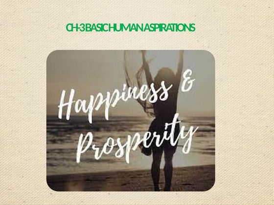 basic human aspirations | PPTX