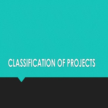 Ch-3 Classification of projects.pptx notes | PPT
