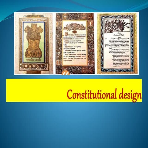 Ch 3 constitutional design- new | PPTX
