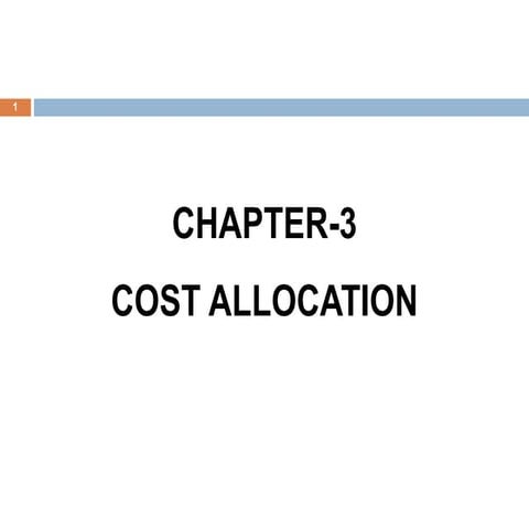 Chapter -3 Cost Allocation cost accounting.pptx