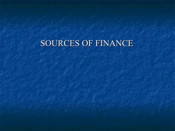 Sources of finance | PPTX