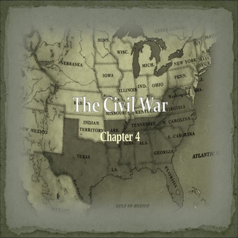 Ch 4 The Civil War | PPT