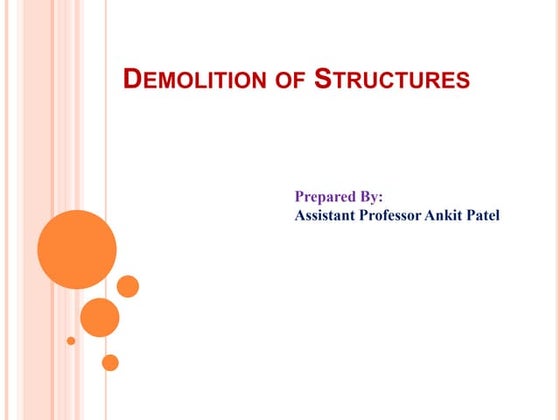 DEMOLITION AND DISMANTLING TECHNIQUES | PPTX