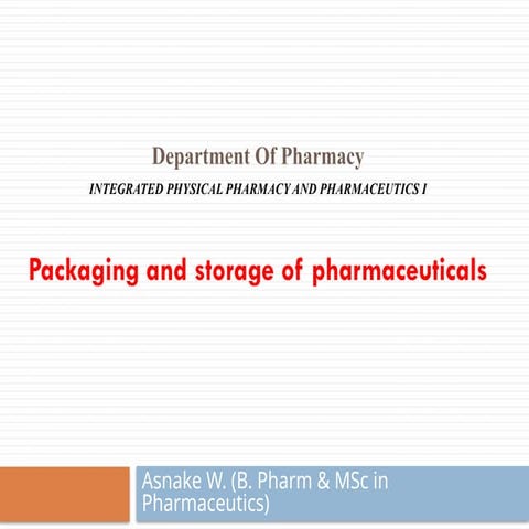 Ch-5 Packaging and storage of pharmaceuticals.pptx