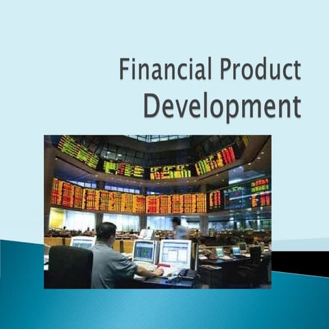 Financial product development for a banking sector | PPT