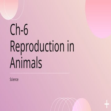 Class 8 Ch-6 Reproduction In animals.pptx