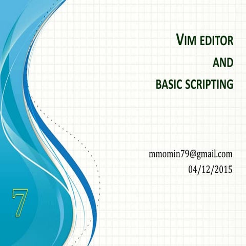 Vim Editor And Basic Scripting Ch 7 Pptx Operating Systems 3499