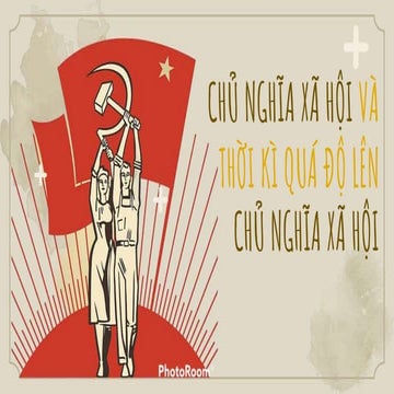 ch-ngha-x-hi-v-thi-k-qu-ln-ch-ngha-x-hi-221222164611-f92d0244.pptx