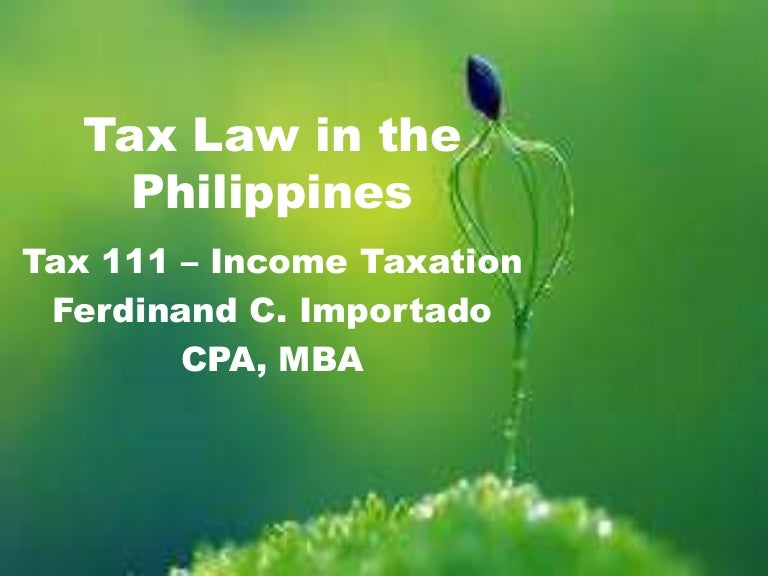 Tax Law In The Philippines tax-law-in-the-philippines