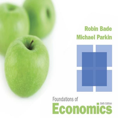 bade and parkin ch01 Foundation of economics | PPT