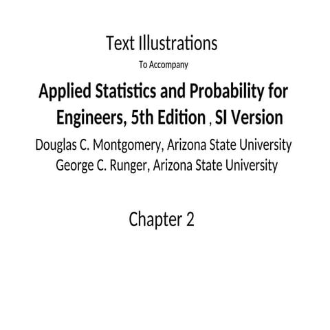 Applied Statistics and Probability for Engineers, 5th Edition , SI Version 2 | PPT