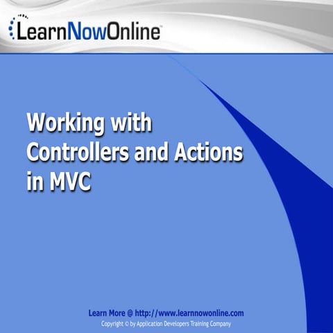 Working With Controllers And Actions In Mvc Ppt